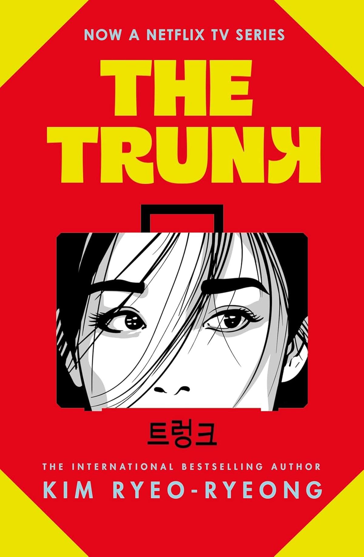 Review of Kim Ryeo-ryeong’s ‘The Trunk’, the book behind Netflix’s new Korean drama - The Hindu